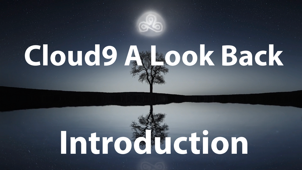 Cloud9, A Look Back Series Cloud9, A Look Back Series